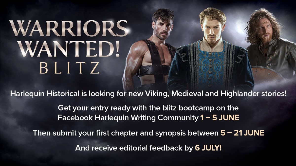 Warriors Wanted Blitz: Writing Advice from the Harlequin Historical ...