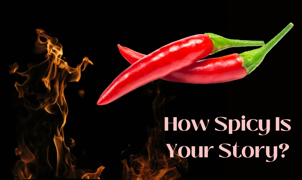 Heat Levels: How Spicy Is Your Romance? - Write for Harlequin